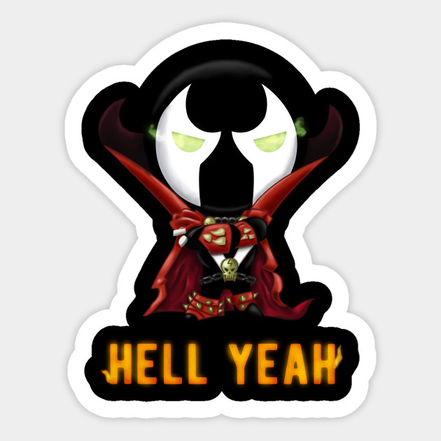 Hell Yeah - Spawn - Sticker | TeePublic